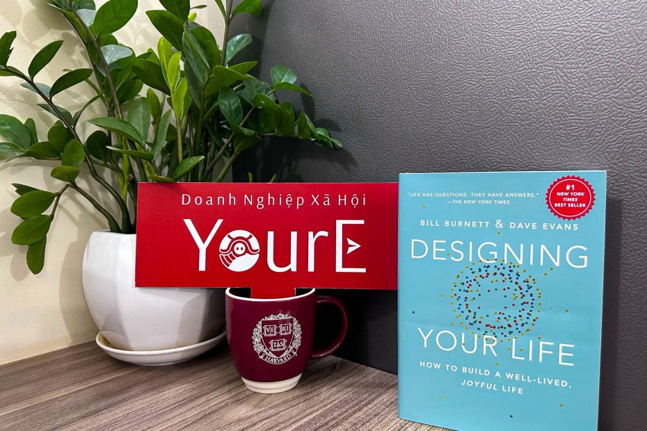 Designing your life - DNXH Your-E
